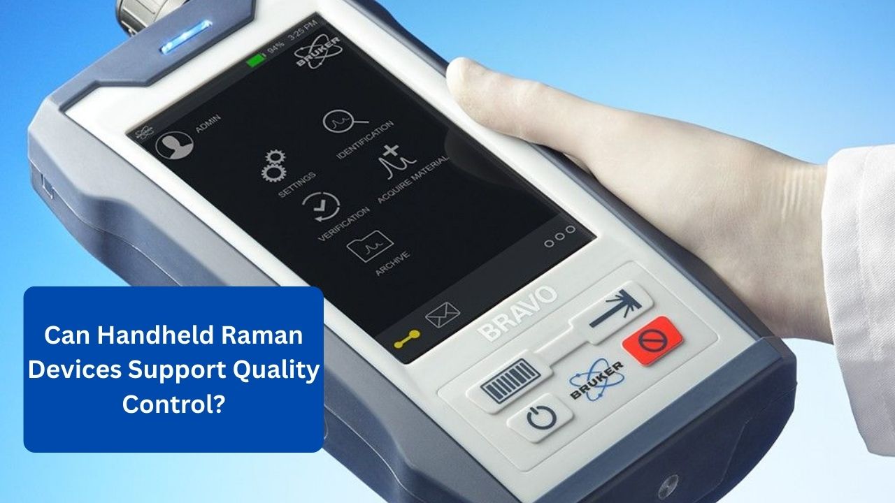 Top Benefits of Portable Handheld Raman Spectrometers